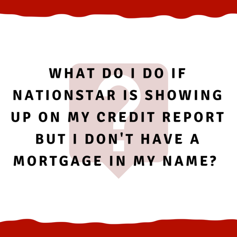 Nationstar is collecting but you have no Nationstar mortgage